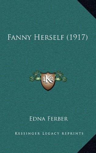 Buy Fanny Herself (1917) Book Online at Low Prices in India | Fanny ...