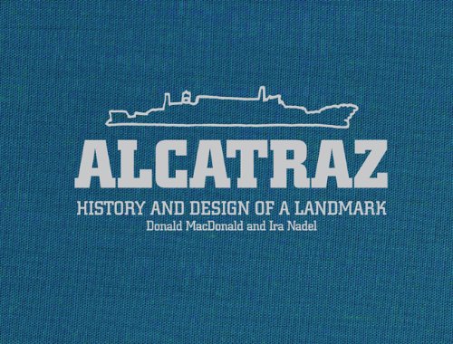 Amazon | Alcatraz: History and Design of a Landmark | MacDonald, Donald ...