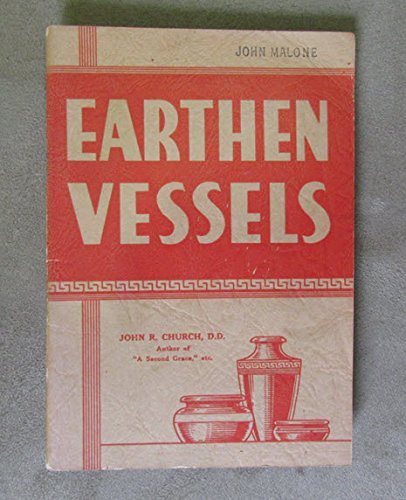Earthen vessels: Church, John R: Amazon.com: Books