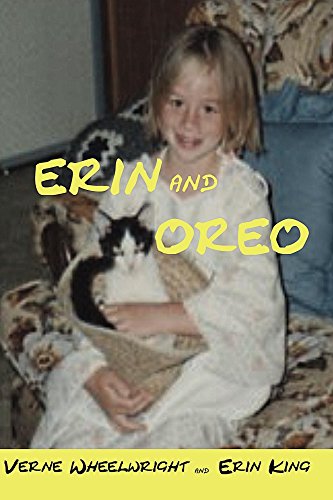 Oreo and Erin - Kindle edition by Wheelwright,Verne, King,Erin ...