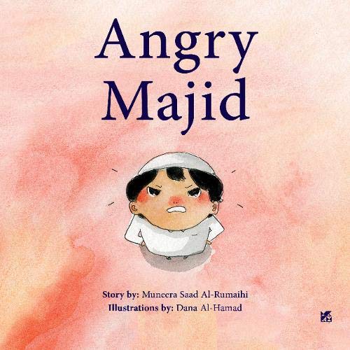 Angry Majed: Amazon.co.uk: Muneera Al-Romaihi: 9789927119620: Books