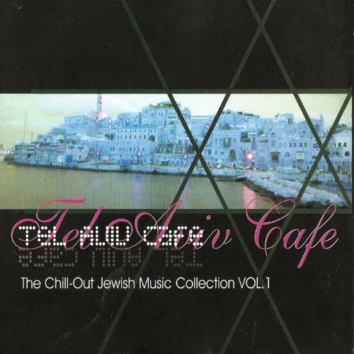 Amazon.com: Tel Aviv Café - The Chill-Out Jewish Music Collection ...