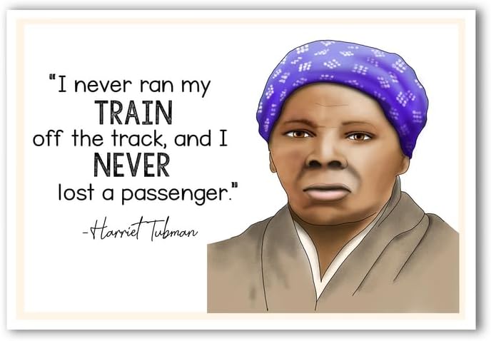 Harriet Tubman Quote Poster - Educational For Highschool Middleschool ...