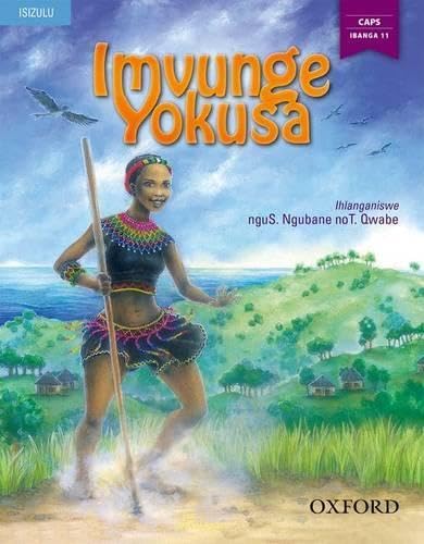 Imvunge Yokusa (CAPS Approved): Gr 11 by Ngubane, S., Qwabe, T. - Amazon.ae