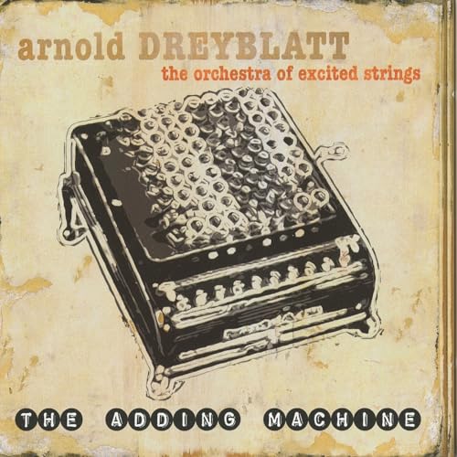 Amazon.com: The Adding Machine : Orchestra of Excited Strings, The ...