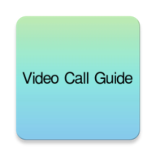 Video Call Guide - App on Amazon Appstore