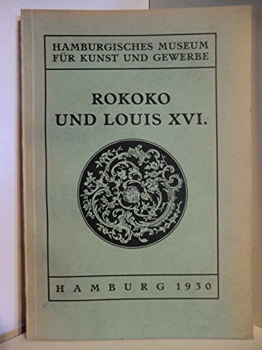 Amazon.com: Rokoko und Louis XVI.: Konrad Hüseler: Books