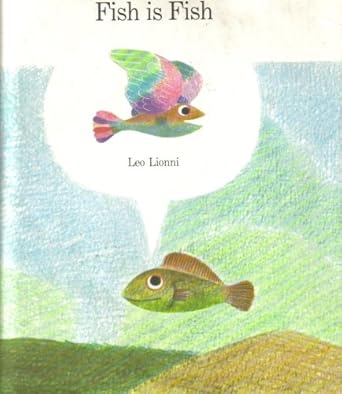 Fish is Fish: Leo Lionni: Amazon.com: Books
