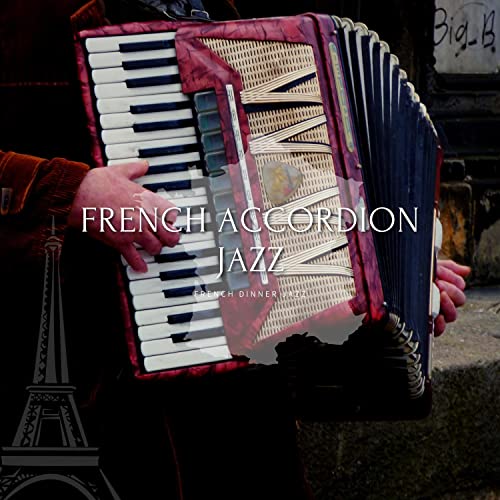Amazon Music Unlimited - French Dinner Jazz 『French Accordion Jazz』