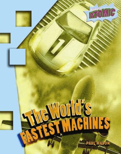 Buy World's Fastest Machines (Atomic) Book Online at Low Prices in ...