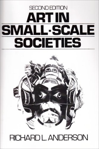Amazon.com: Art in Small Scale Societies (2nd Edition): 9780130477620 ...