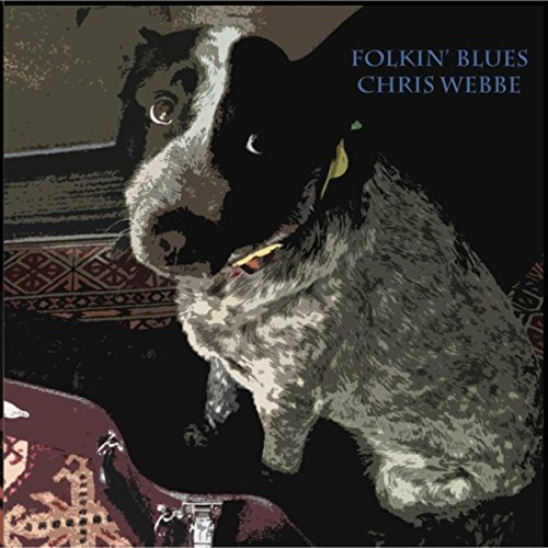 Play Folkin' Blues by Chris Webbe on Amazon Music