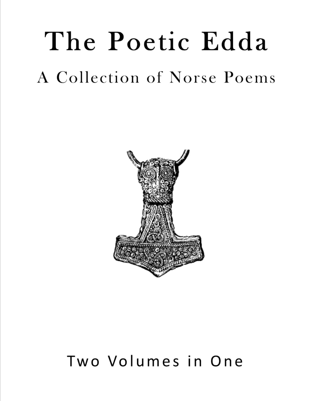The Poetic Edda: A Collection of Old Norse Poems: Unkown, Bellows ...