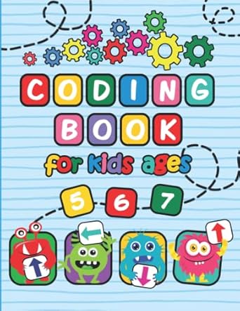Coding Book for Kids ages 5-6-7: STEM Coding Activity Book for 5-7 year ...