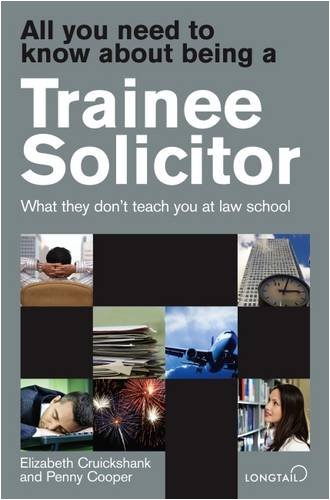 All You Need to Know About Being a Trainee Solicitor: What They Don't ...