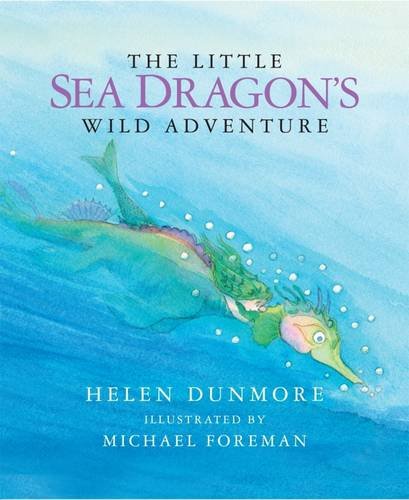 The Little Sea Dragon's Wild Adventure: 9780995502819: Amazon.com: Books