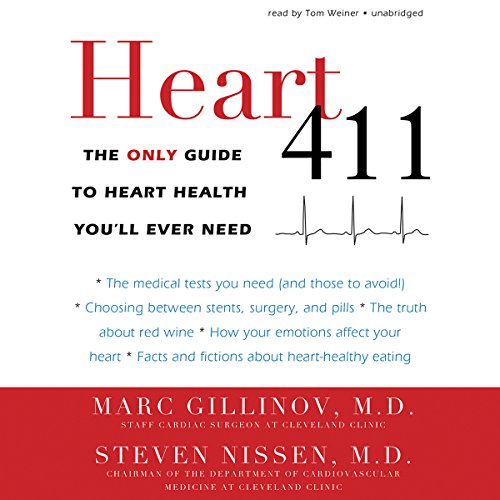 Amazon.com: Heart 411: The Only Guide to Heart Health You'll Ever Need ...