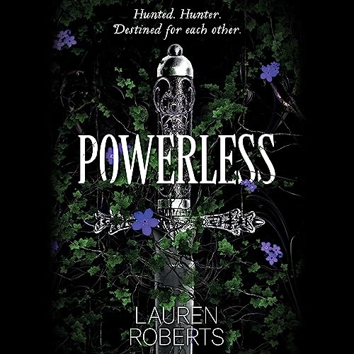 Powerless (Audible Audio Edition): Lauren Roberts, Simon & Schuster ...