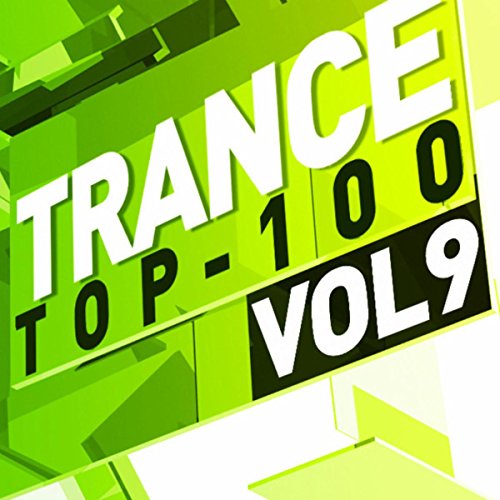 Trance Top 100, Vol. 9 by VARIOUS ARTISTS on Amazon Music - Amazon.co.uk