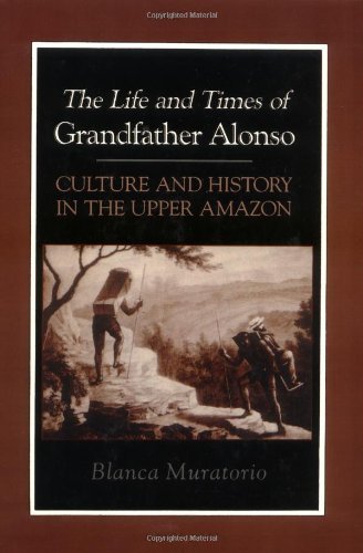 The Life and Times of Grandfather Alonso: Culture and History in the ...