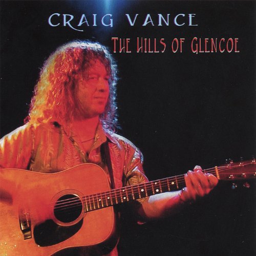 Play The Hills of Glencoe by Craig Vance on Amazon Music
