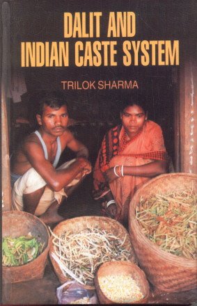 Dalit And Indian Caste System : Trilok Sharma: Amazon.in: Books