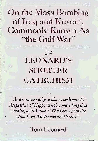 On the Mass Bombing of Iraq and Kuwait: Leonard, Tom: 9781873176252 ...
