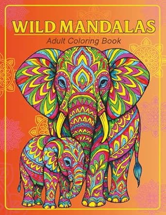 Amazon.com: Wild Mandalas: Adult and kids Coloring Book, Stress ...