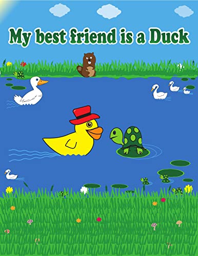 My Best Friend Is A Duck eBook : Kooistra , Peter: Amazon.ca: Books
