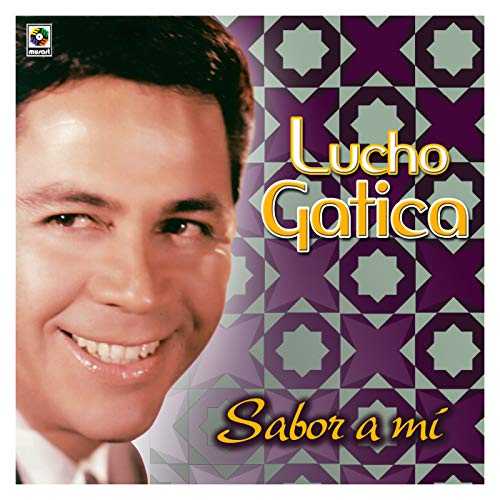 Amazon.com: Sabor A Mí : Lucho Gatica: Digital Music