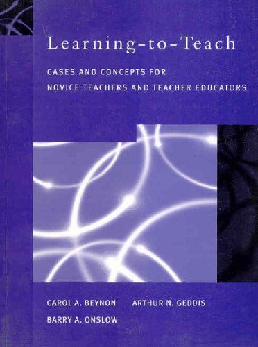Learning-to-Teach: Cases and Concepts for Novice Teachers and Teacher ...