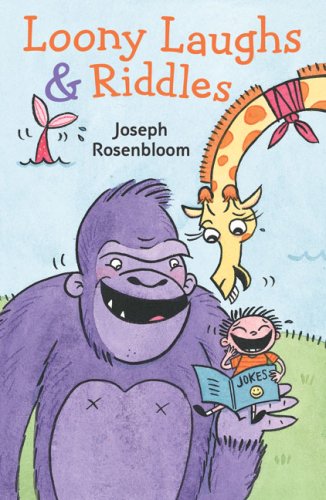 Loony Laughs & Riddles: Rosenbloom, Joseph: 9781402737664: Books ...