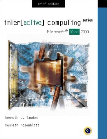 Interactive Computing Series: Microsoft Word 2000 Brief Edition: Laudon ...