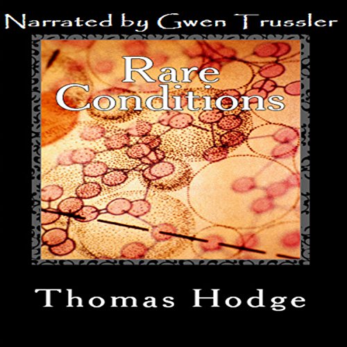 Amazon.com: Rare Conditions (Audible Audio Edition): Thomas Hodge, Gwen ...