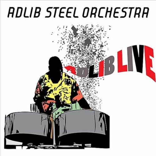 Play Adlib Live! by Adlib Steel Orchestra on Amazon Music