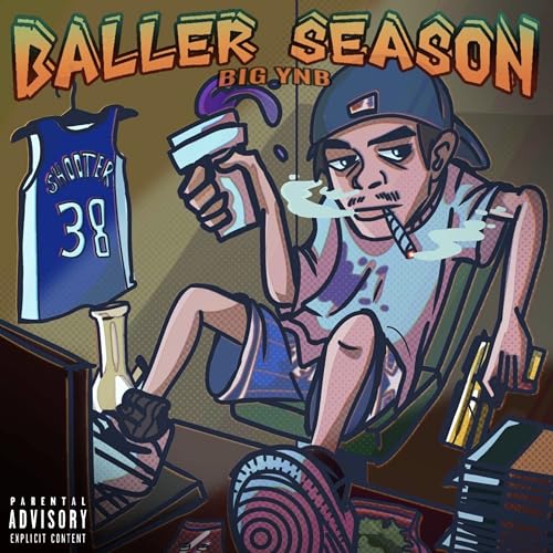 Play Baller Season by BIG YNB on Amazon Music Unlimited