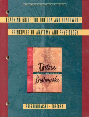 Principles of Anatomy and Physiology (Workbook) by Gerard J. Tortora ...