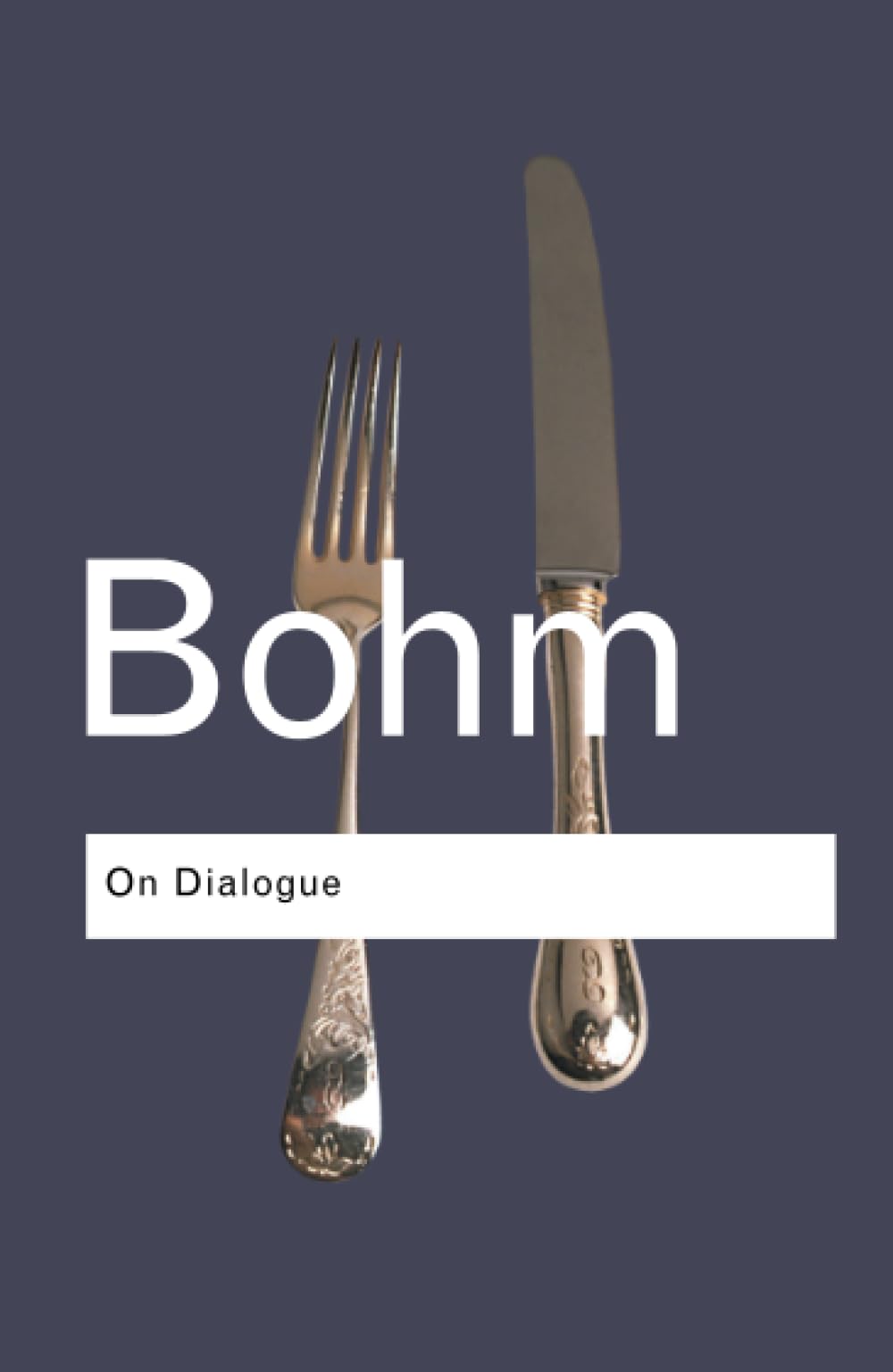 On Dialogue: Bohm, David: 9780415336413: Literary Theory: Amazon Canada