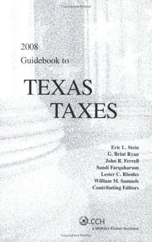 Amazon.com: Guidebook to Texas Taxes (2008) (Cch State Guidebooks ...