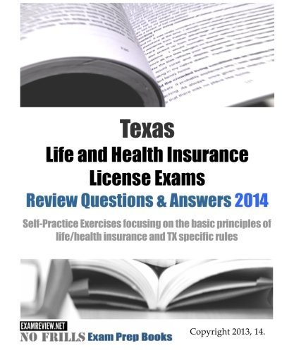 Texas Life and Health Insurance License Exams Review Questions ...