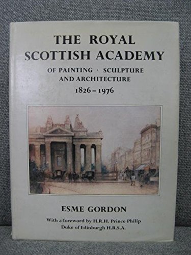 The Royal Scottish Academy of Painting, Sculpture and Architecture 1826 ...