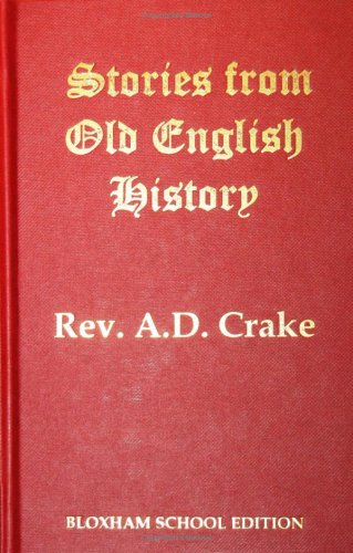Buy Stories from Old English History: With New Biographical ...