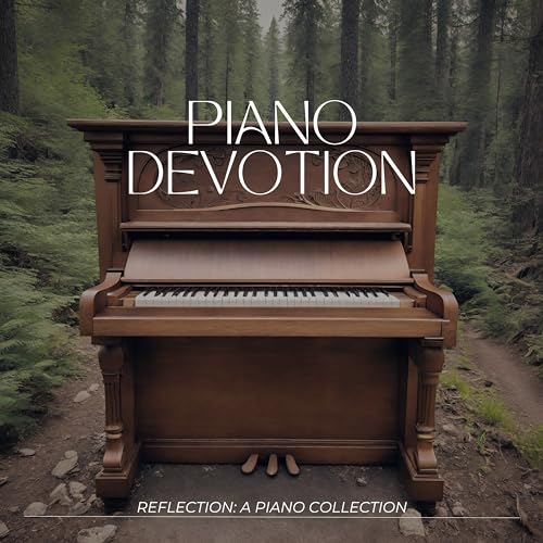 Amazon.co.jp: Reflection : Piano Devotion: デジタルミュージック