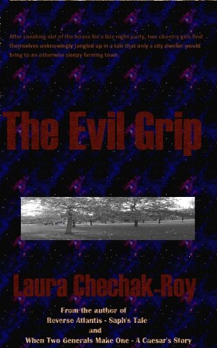 The Evil Grip - Kindle edition by Chechak-Roy, Laura, Roy, Amit ...