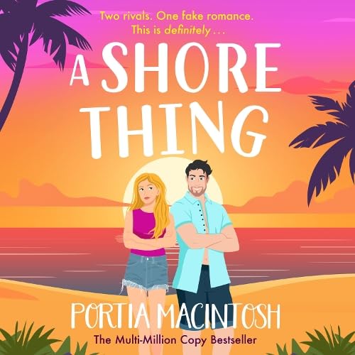 A Shore Thing: The BRAND NEW stranded with your enemy romantic comedy ...