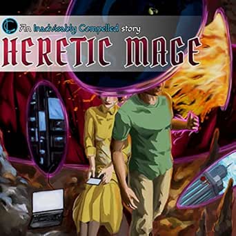 Amazon.com: Heretic Mage: Paranoid Mage, Book 3 (Audible Audio Edition): Inadvisably Compelled ...