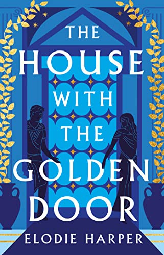 The House with the Golden Door: The instant Sunday Times Top 10 ...