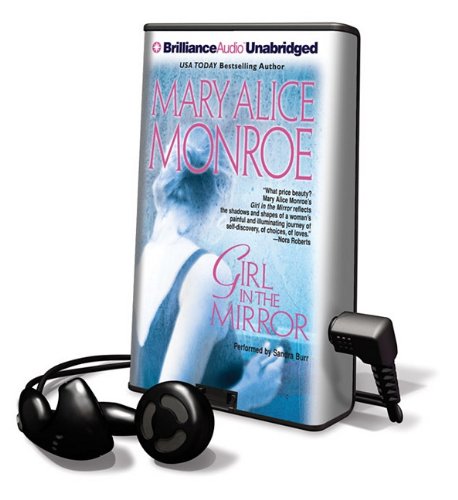Girl in the Mirror: Monroe, Mary Alice, Burr, Sandra: 9781611066517: Amazon.com: Books