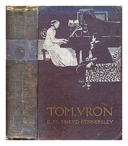 Tom, Vron: Sneyd-Kynnersley, Edmund Mackenzie: Amazon.com: Books