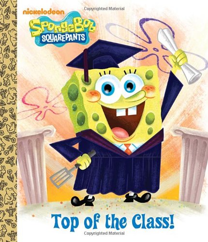 Buy Top of the Class! (SpongeBob SquarePants) (Big Golden Board Book ...